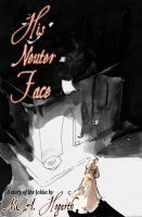 His Neuter Face by M.C.A. Hogarth | Goodreads