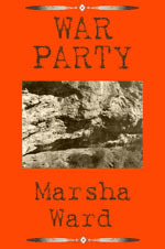 War Party by Marsha Ward | Goodreads