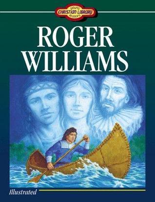 Roger Williams by Mark Ammerman | Goodreads