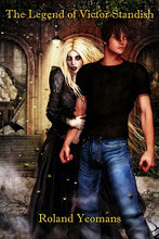 The Legend of Victor Standish by Roland Yeomans | Goodreads