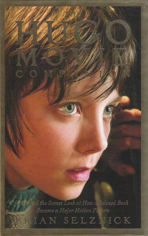 The Hugo Movie Companion: A Behind the Scenes Look at How a Beloved ...