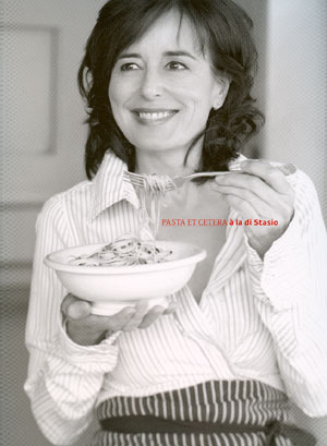 Pasta et cetera à la di Stasio by Josée di Stasio | Goodreads