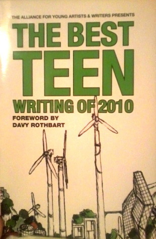 The Best Teen Writing of 2010 by Jared Dummitt | Goodreads