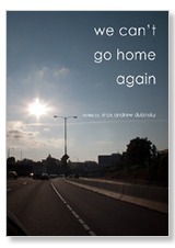 We Can't Go Home Again by Max Andrew Dubinsky | Goodreads