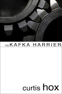 The Kafka Harrier by Curtis Hox | Goodreads