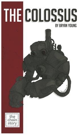 The Colossus by Bryan Young | Goodreads