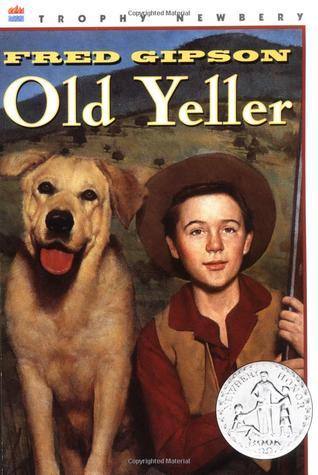 Old Yeller (Old Yeller, #1) by Fred Gipson | Goodreads