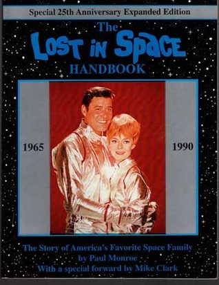 The Lost in Space Handbook by Paul Monroe | Goodreads