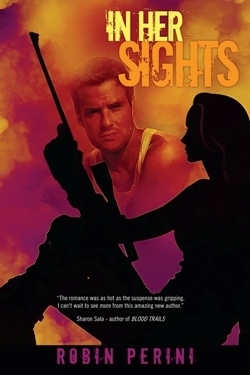 In Her Sights (Montgomery Justice #1) by Robin Perini | Goodreads