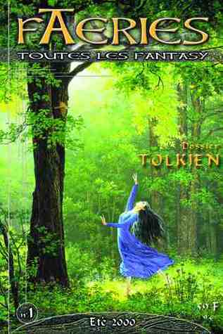 Spécial J.R.R. Tolkien (Faeries, #1) by Jean-Paul Pellen | Goodreads