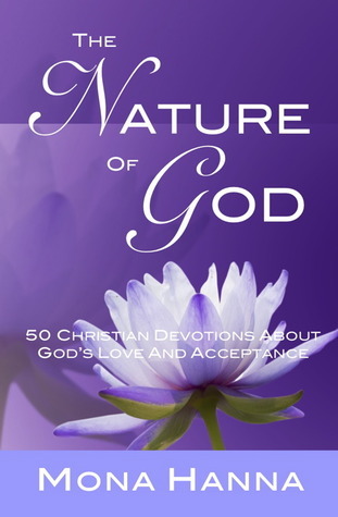 The Nature of God: 50 Christian Devotions about God's Love and ...