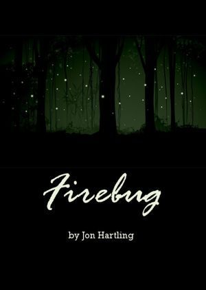 Firebug by Jon Hartling | Goodreads