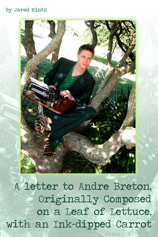 A Letter to Andre Breton, Originally Composed on a Leaf of Lettuce With ...