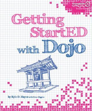 Getting StartED With Dojo by Kyle Hayes | Goodreads