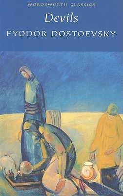 Devils by Fyodor Dostoevsky | Goodreads