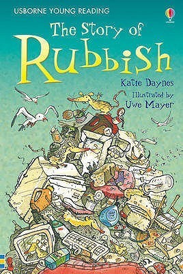 The Story of Rubbish (Usborne Young Reading Series 2) by Katie Daynes ...