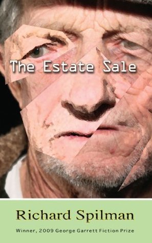 The Estate Sale: Short Stories by Richard Spilman | Goodreads