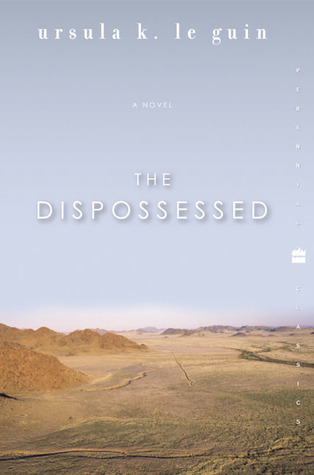 The Dispossessed by Ursula K. Le Guin | Goodreads
