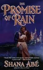 The Promise of Rain by Shana Abe | Goodreads