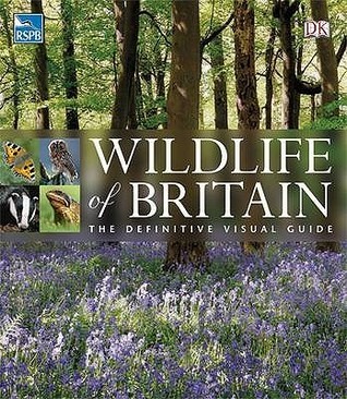 Wildlife of Britain: The Definitive Visual Guide by George McGavin ...