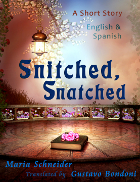Snitched, Snatched by Maria E. Schneider | Goodreads