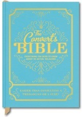 The Convert's Bible: Everything You Need to Know About 99 Actual ...