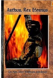 Arthur, Rex Eternus by Alex Ness | Goodreads