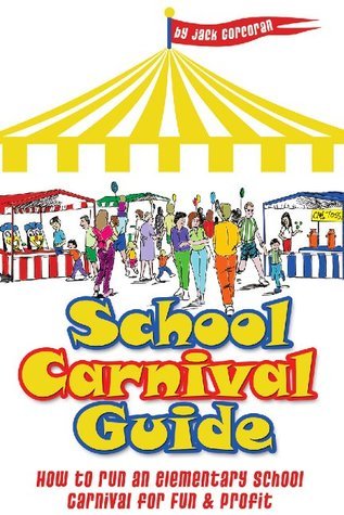 School Carnival Guide by Jack Corcoran | Goodreads