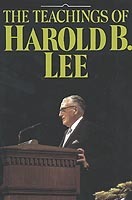 The Teachings of Harold B. Lee by Harold B. Lee | Goodreads