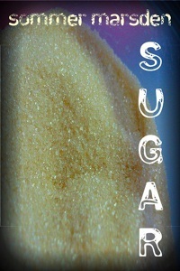 Sugar by Sommer Marsden | Goodreads