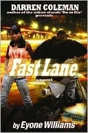 Fast Lane by Eyone Williams | Goodreads