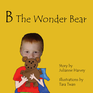 B The Wonder Bear by Julianne Harvey | Goodreads