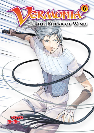 Vermonia #6: To the Pillar of Wind by YoYo | Goodreads