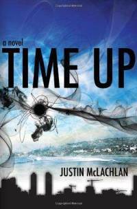 Time Up (Station One, #1) by Justin McLachlan | Goodreads