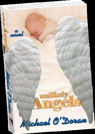 Unlikely Angels by Michael O'Doran | Goodreads