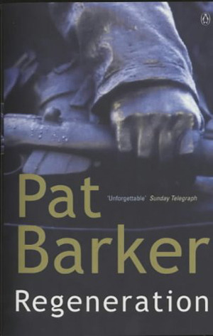 Regeneration by Pat Barker | Goodreads