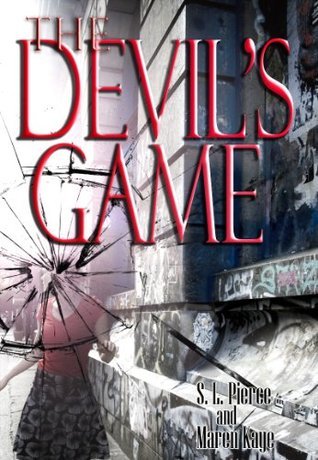 The Devil's Game by S.L. Pierce | Goodreads