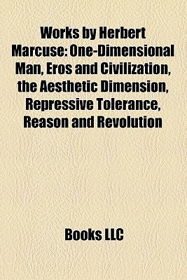 Works by Herbert Marcuse by Books LLC | Goodreads