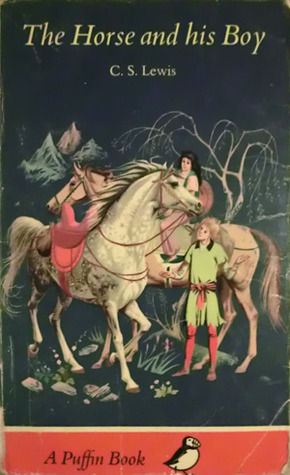 The Horse and His Boy (Chronicles of Narnia, #3) by C.S. Lewis | Goodreads