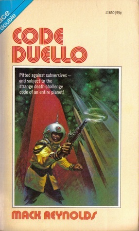 Code Duello/Computer War by Mack Reynolds | Goodreads