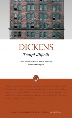 Tempi difficili by Charles Dickens | Goodreads