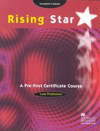 Rising Star: Pre-First Certificate Course Student's Book by Luke ...