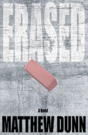 Erased by Matthew Dunn | Goodreads