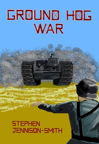 Ground Hog War (The Arth Series)) by Stephen Jennison-Smith | Goodreads