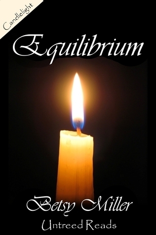 Equilibrium by Betsy Miller | Goodreads