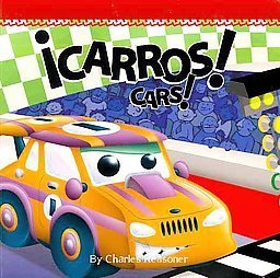 ¡Carros! / Fast Cars! by Charles Reasoner | Goodreads