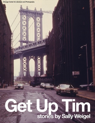 Get Up Tim by Sally Weigel | Goodreads