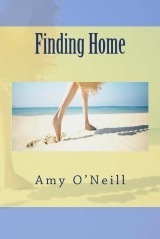 Finding Home by Amy O'Neill | Goodreads