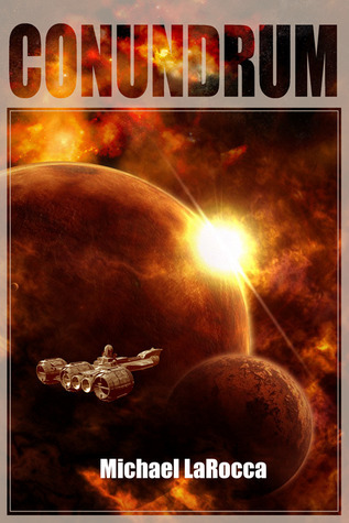 Conundrum by Michael LaRocca | Goodreads