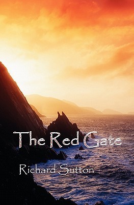 The Red Gate by Richard Sutton | Goodreads